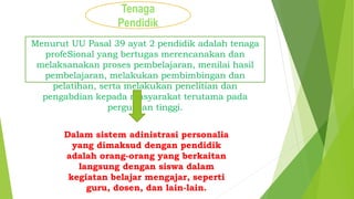 Administrasi Bidang Garapan Personalia Pendidikan | PPTX