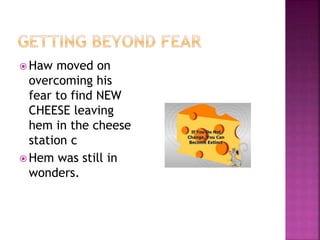 Presentation ON WHO MOVED MY CHEESE | PPTX
