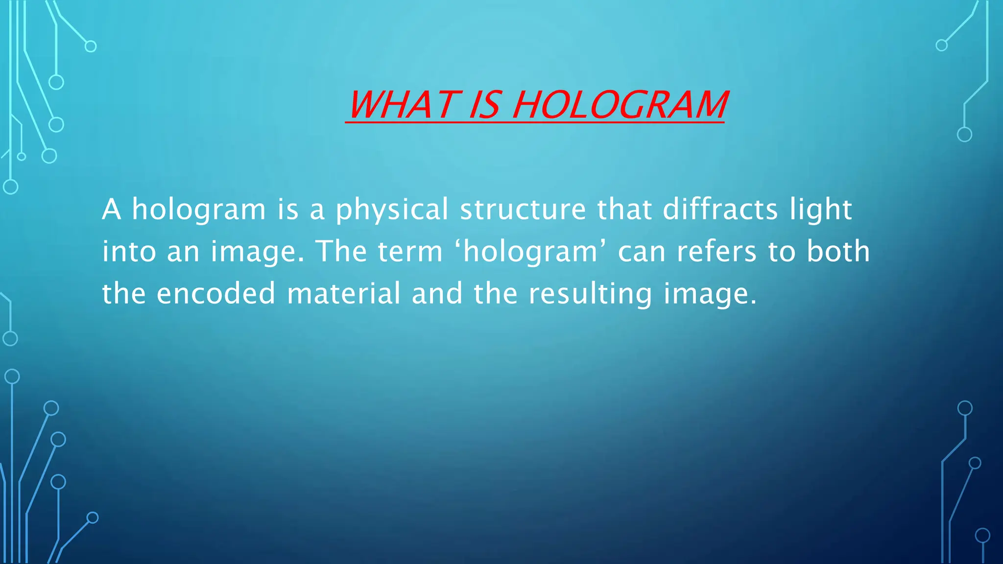 Presentation about hologram technology . | PPTX