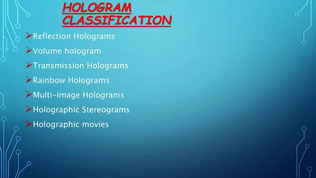 Presentation about hologram technology . | PPTX