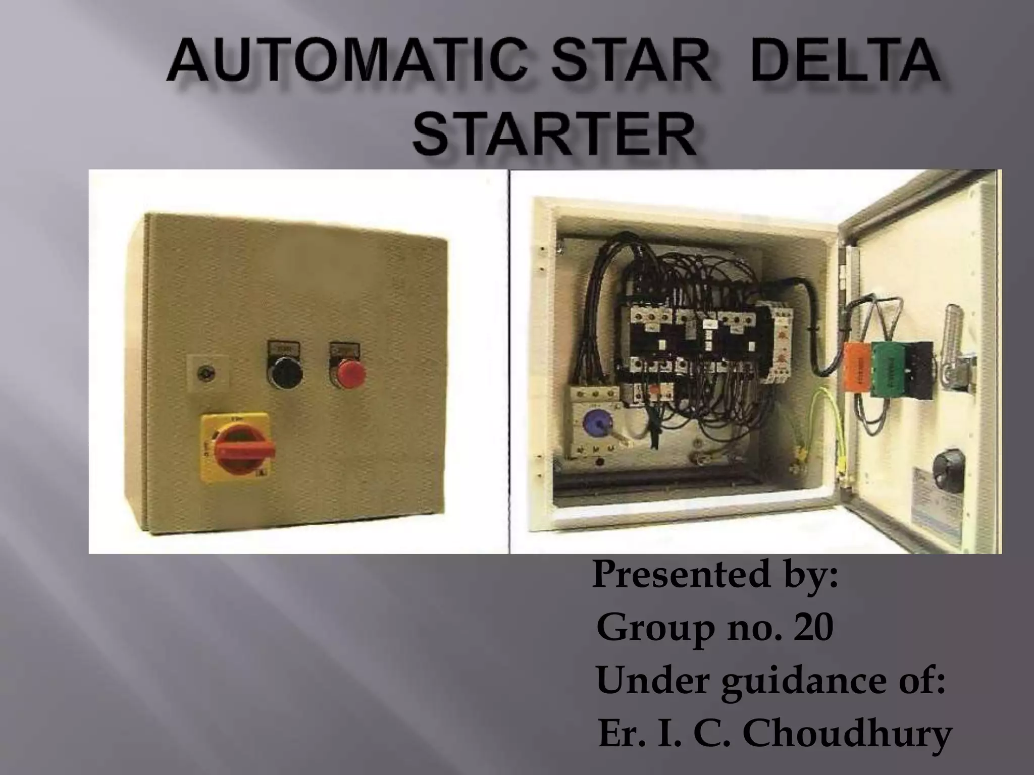 Automatic star delta starter | PPTX