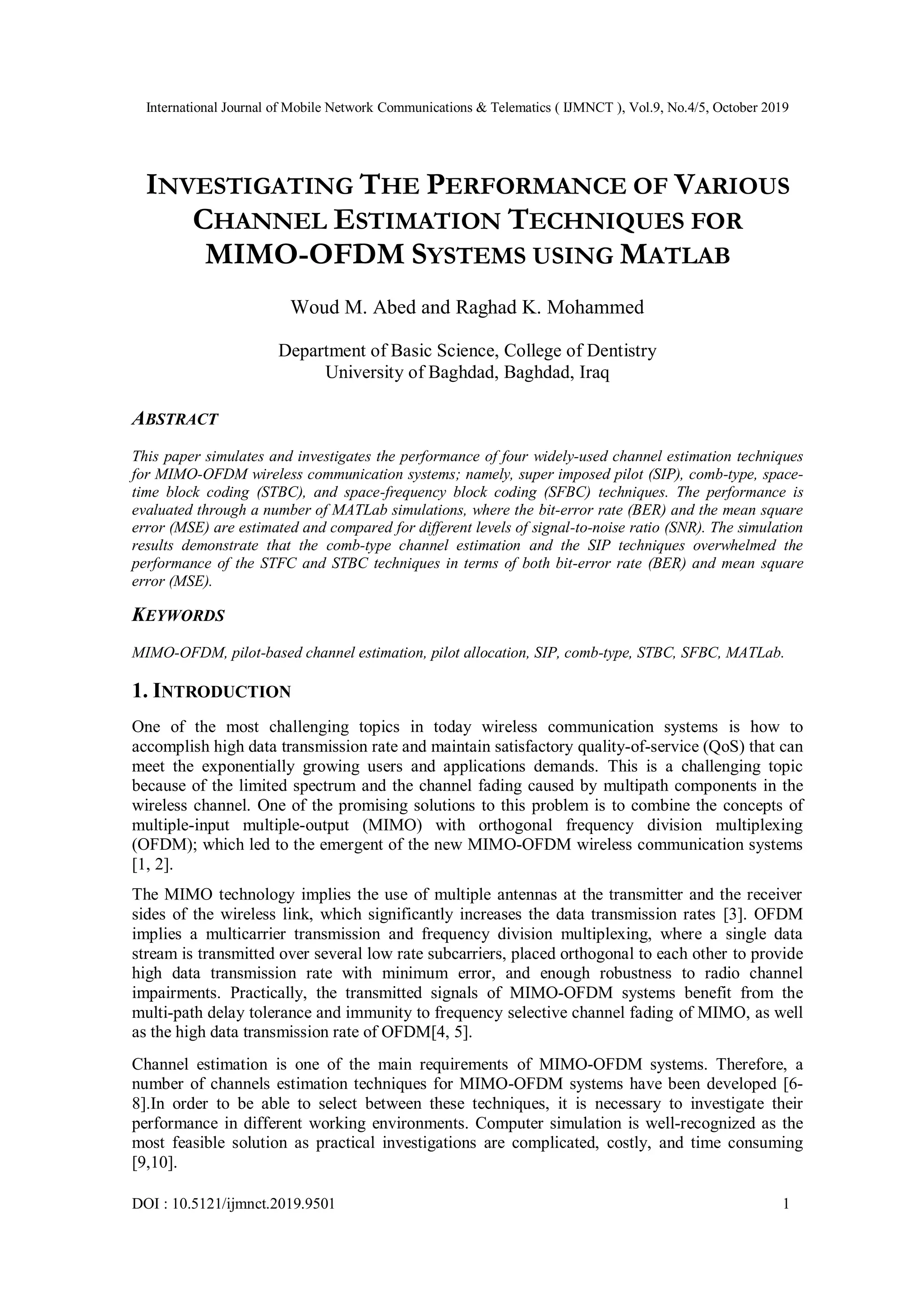 INVESTIGATING THE PERFORMANCE OF VARIOUS CHANNEL ESTIMATION TECHNIQUES FOR MIMO-OFDM SYSTEMS ...