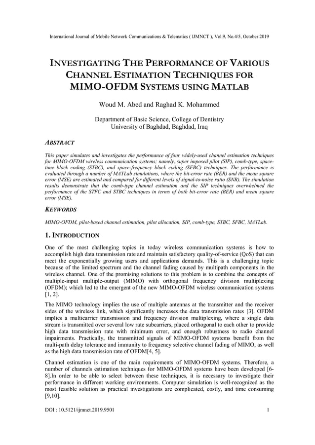 INVESTIGATING THE PERFORMANCE OF VARIOUS CHANNEL ESTIMATION TECHNIQUES FOR MIMO-OFDM SYSTEMS ...
