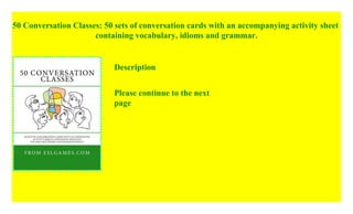 50 Conversation Classes: 50 sets of conversation cards with an ...