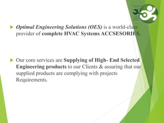 Optimal Engineering Solutions ( OES) . | PPTX | Business | Business and Finance