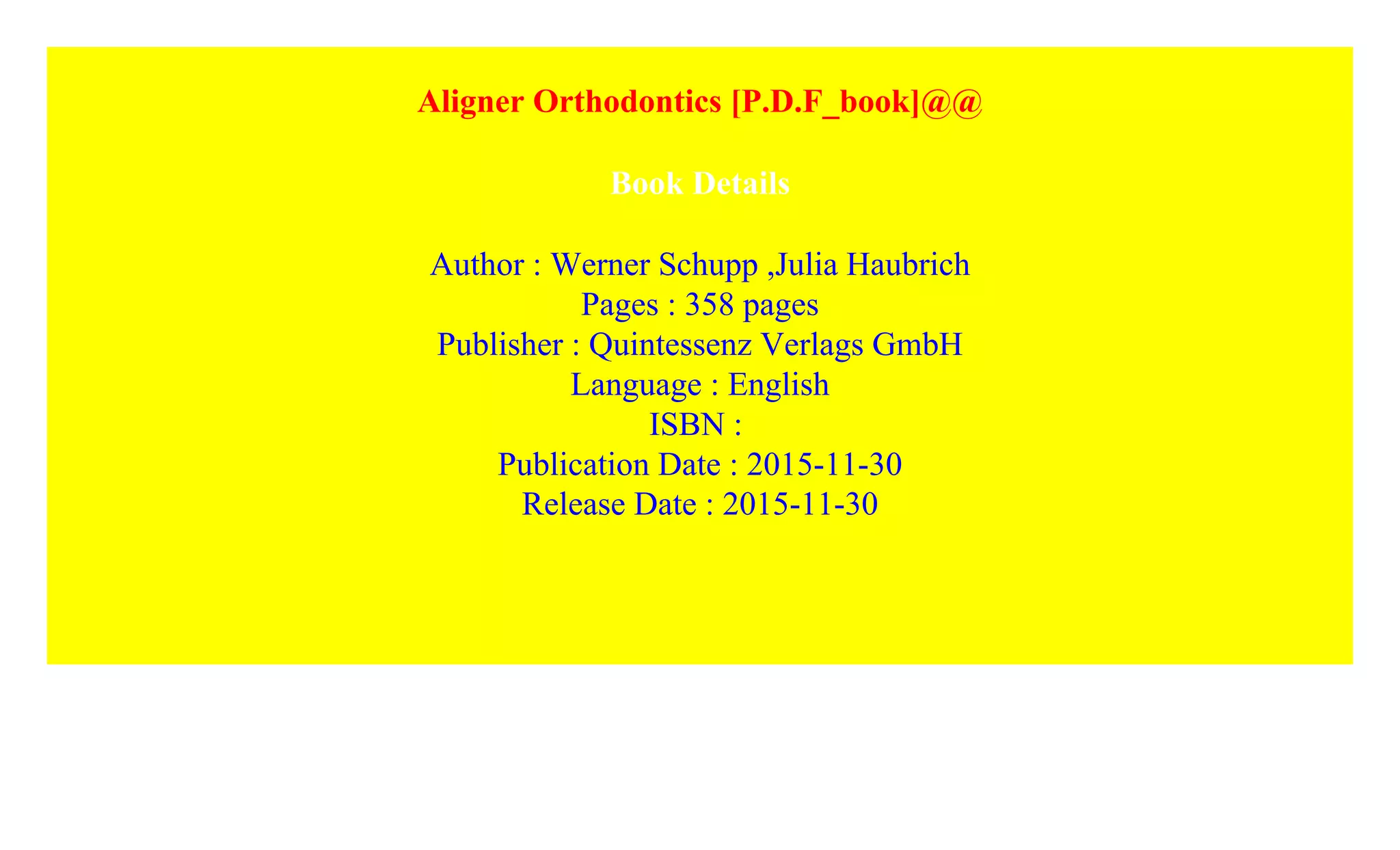 Aligner Orthodontics [P.D.F_book]@@ | PDF