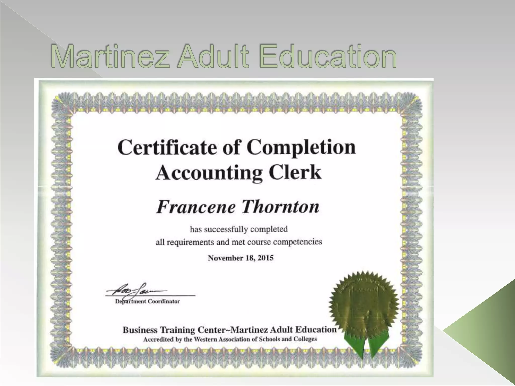 Martinez Adult Education Certificates of Completion | PPT