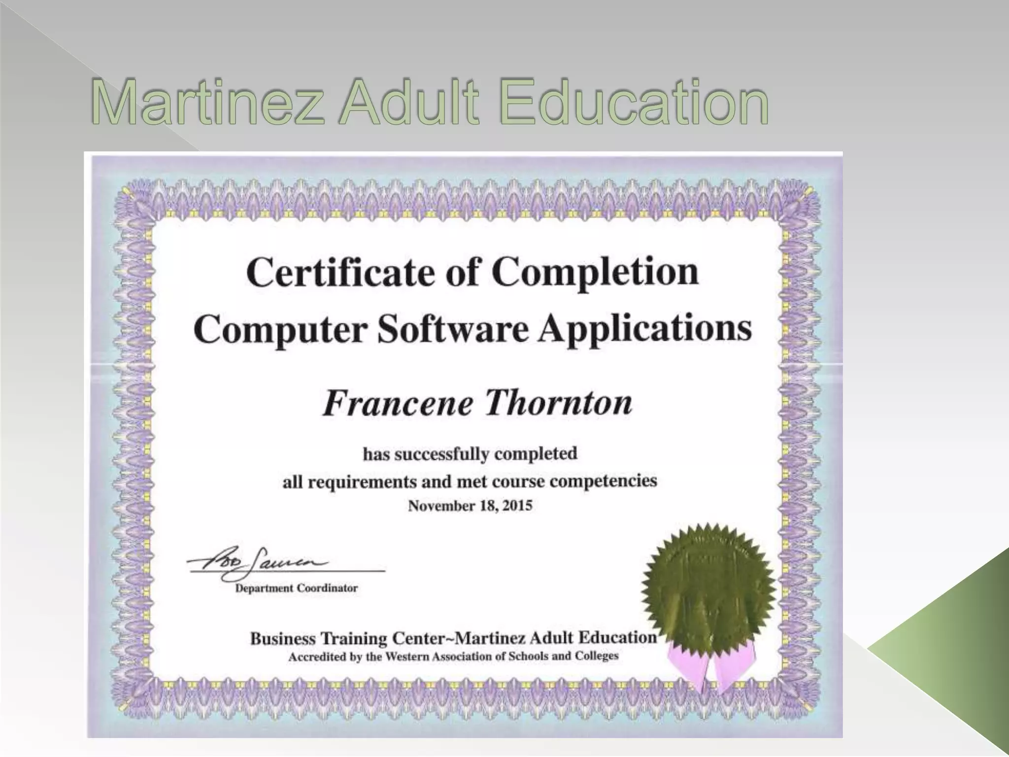 Martinez Adult Education Certificates of Completion | PPT