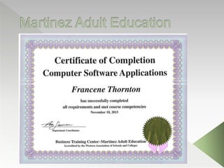 Martinez Adult Education Certificates of Completion | PPT