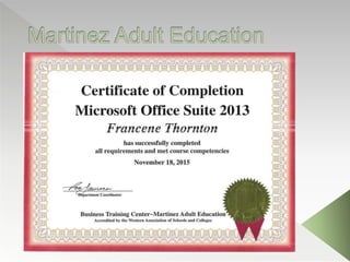 Martinez Adult Education Certificates of Completion | PPT