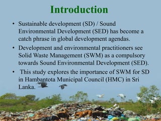 The importance of Solid Waste Management (SWM) for Sustainable ...