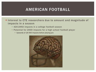 CTE Presentation Tara | PPTX