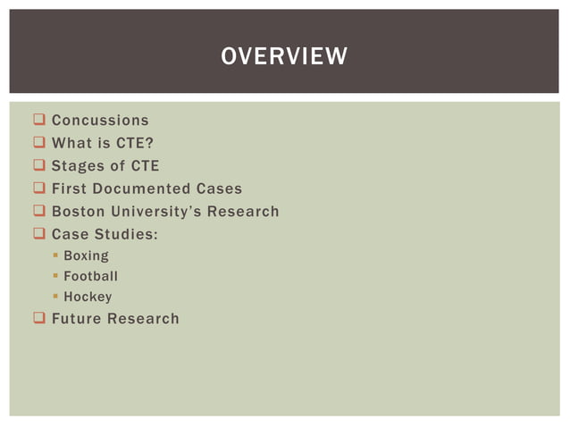 CTE Presentation Tara | PPTX | Brain and Nervous System Disorders | Diseases and Conditions