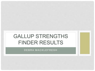 Gallup Strengths Finder Results | PPTX