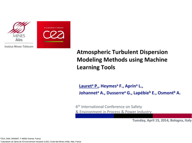 2014 CISAP6 Atmospheric Turbulent Dispersion Modeling Methods using Machine Learning Tools | PPT