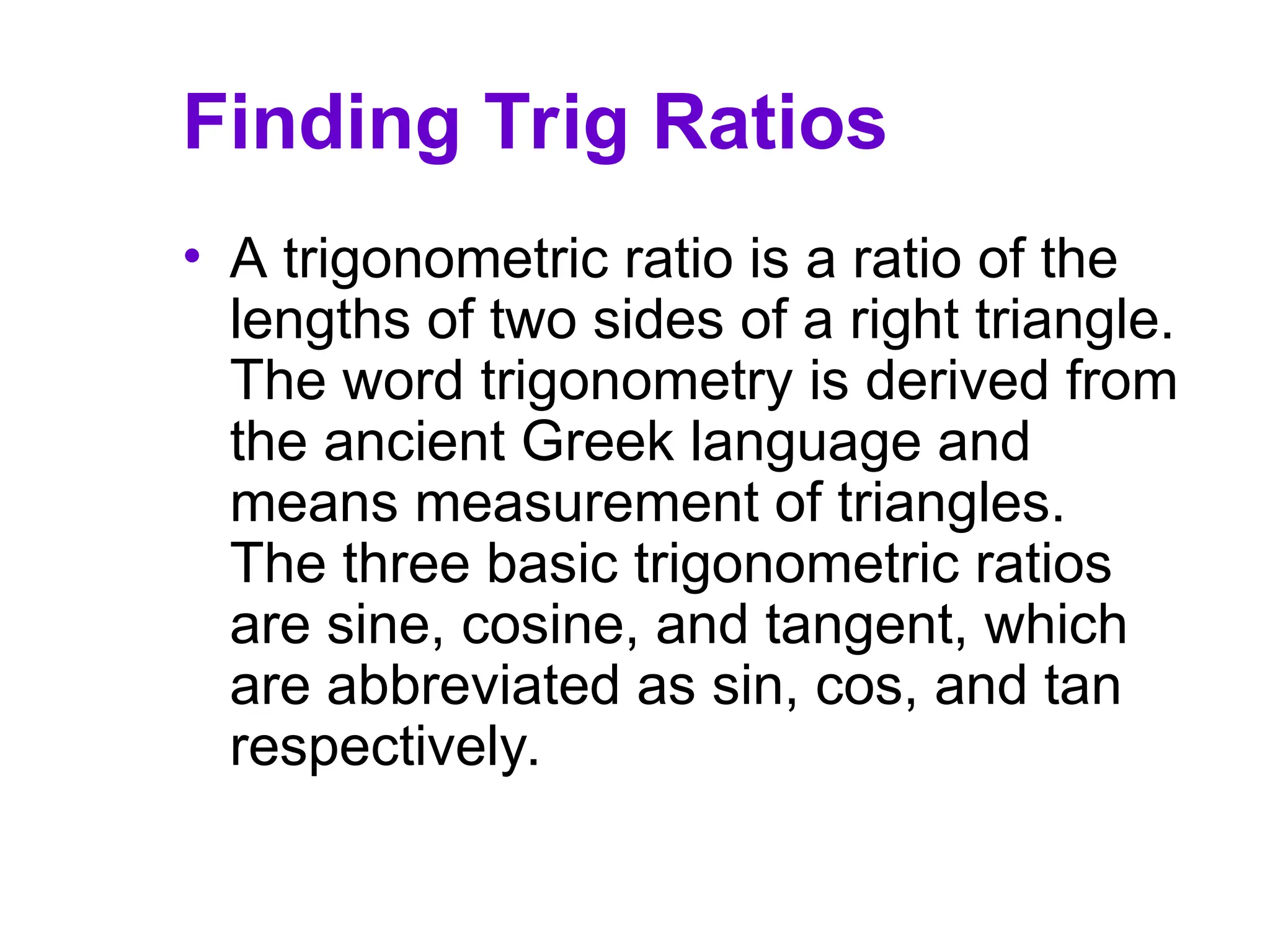 9_5 Trigonometric Ratios Grade 9 25-26.ppt