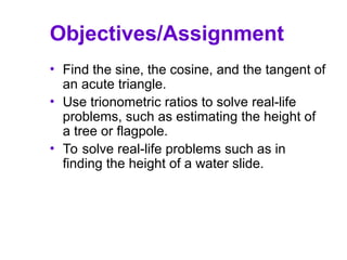 9_5 Right Triangle Trigonometric.Trigonometric Ratios.ppt
