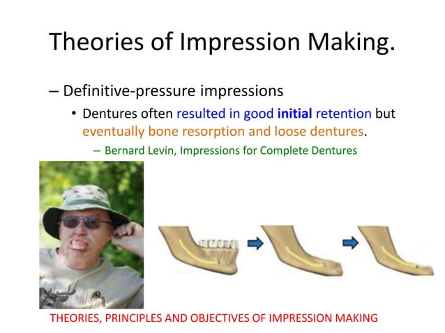 Theories, Principles & Objectives of impression Making Of Completely ...