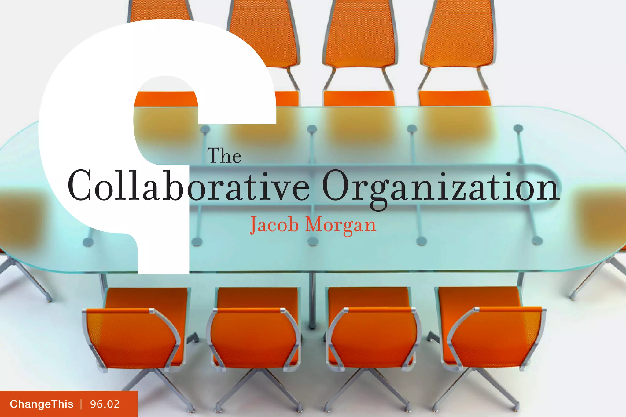 The Collaborative Organization Manifesto | PDF | Career Advice | Careers