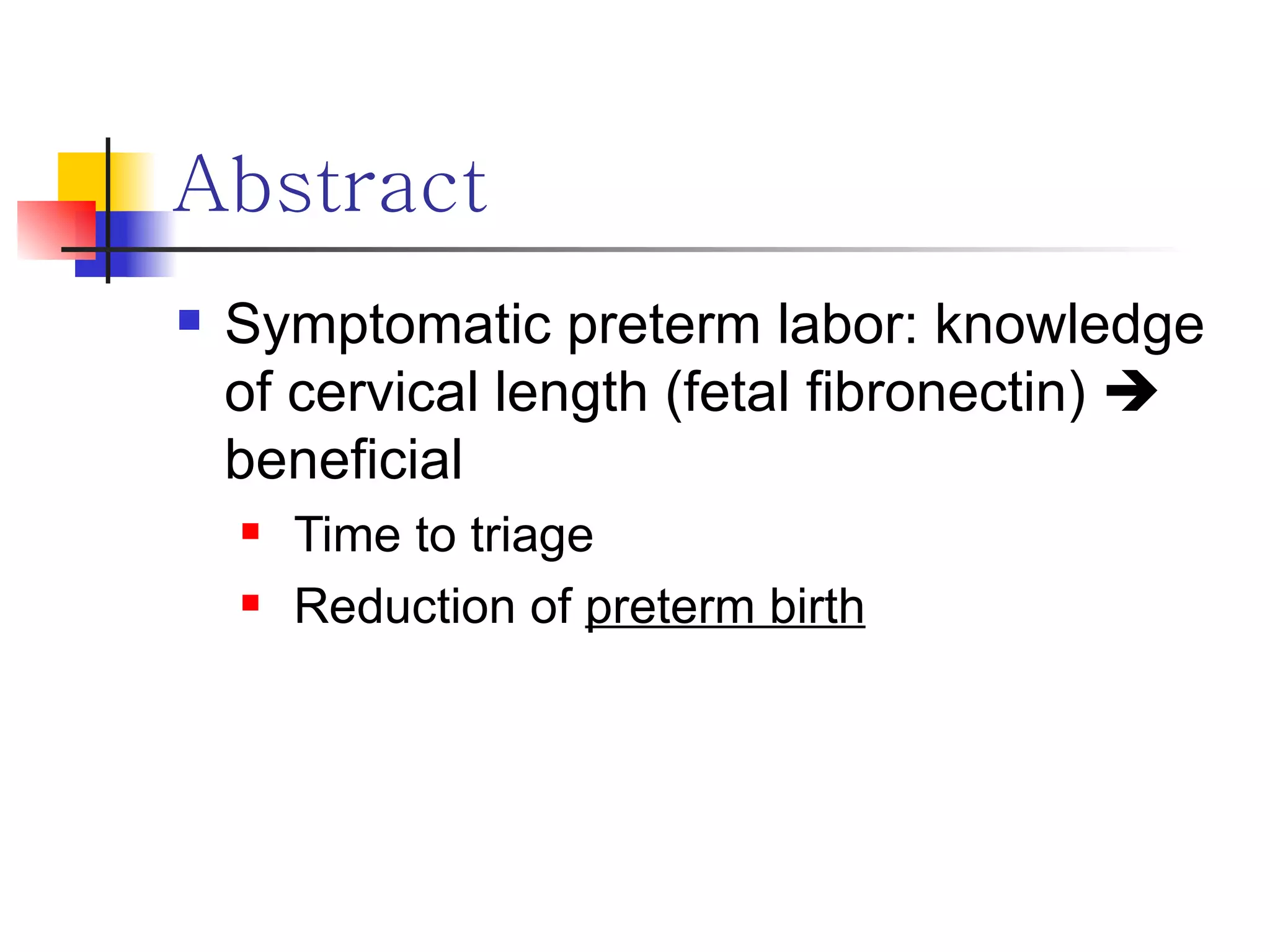 Cervical length & Prediction of preterm labor Cervical length ...