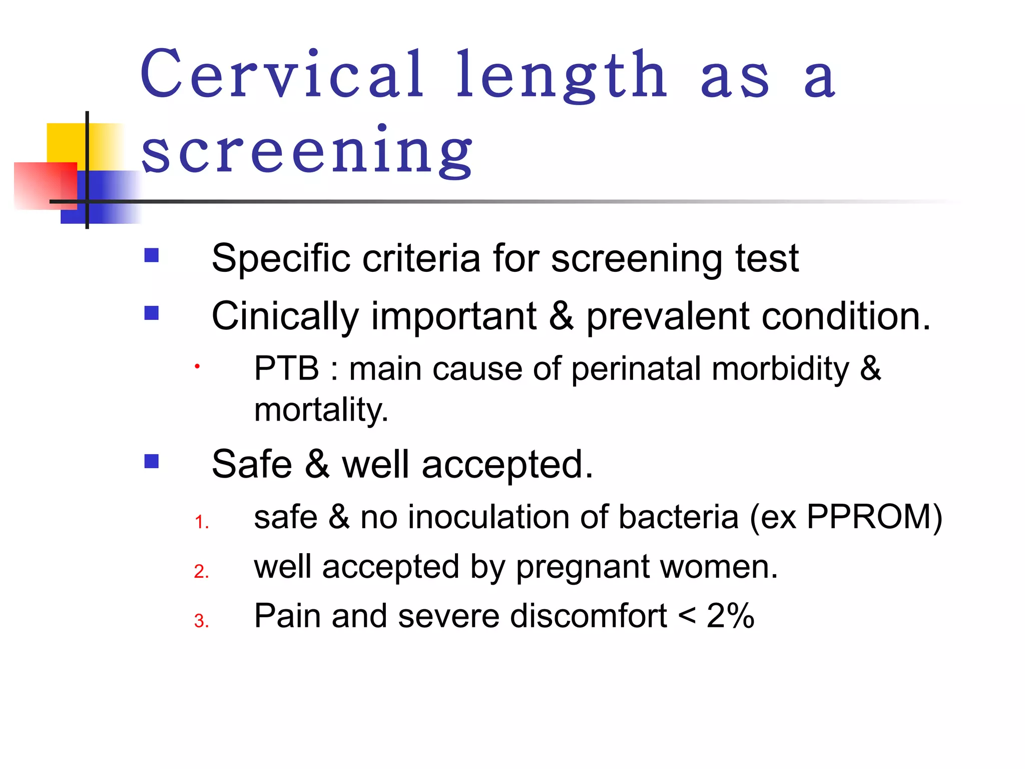 Cervical length & Prediction of preterm labor Cervical length ...