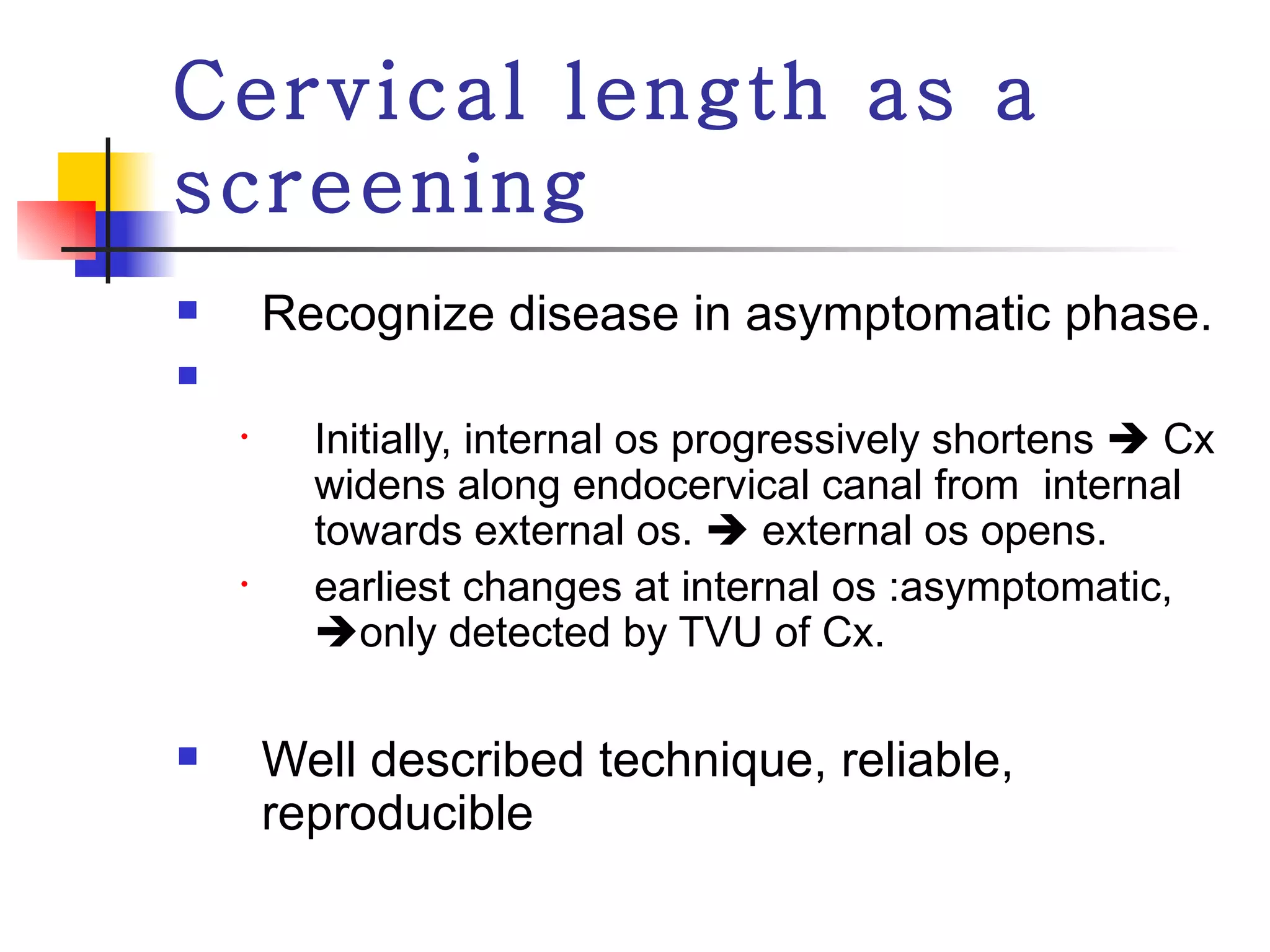 Cervical length & Prediction of preterm labor Cervical length ...
