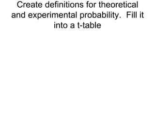 9 6 Theoretical And Experimental Probability | PPT | Physics | Science