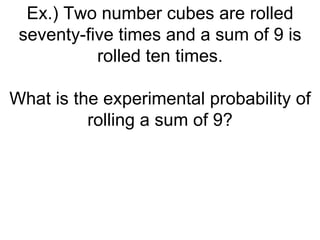 9 6 Theoretical And Experimental Probability | PPT
