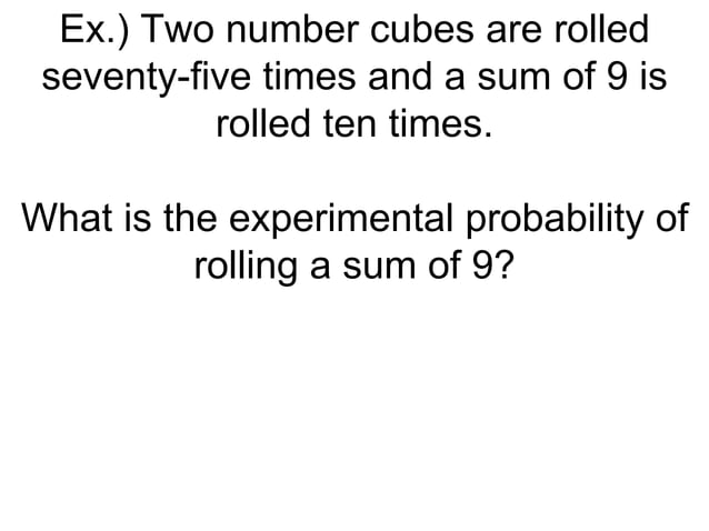 9 6 Theoretical And Experimental Probability | PPT | Physics | Science