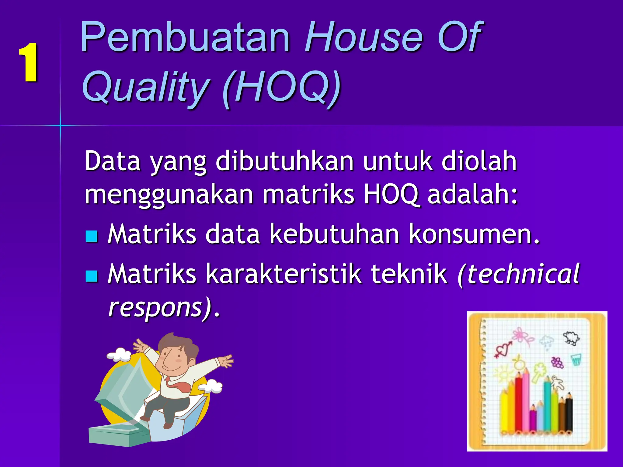 96117567-6-House-of-QualityHouse-of-Quality.ppt
