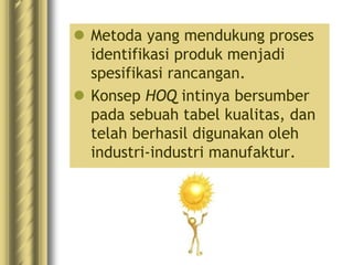 96117567-6-House-of-QualityHouse-of-Quality.ppt