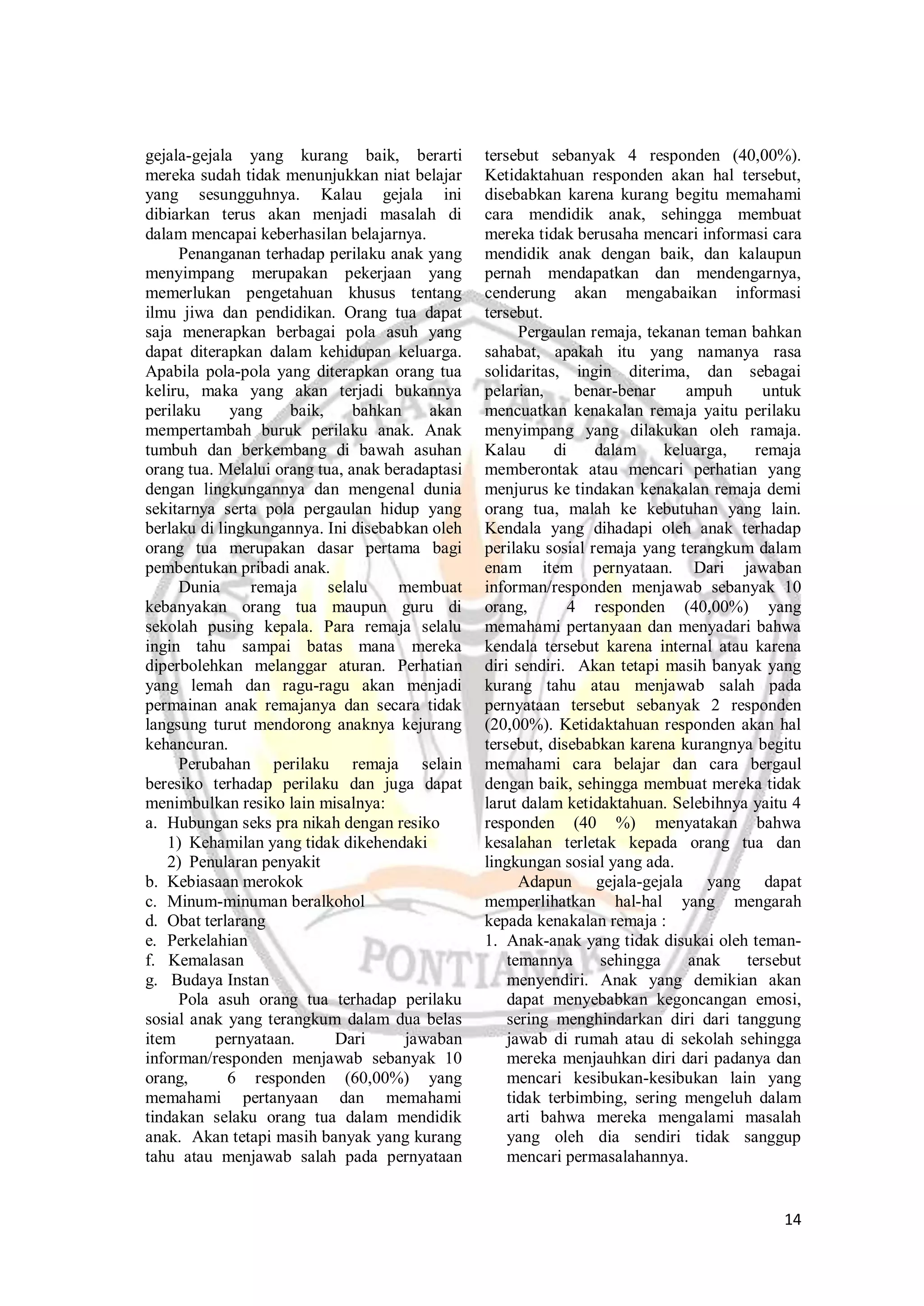 POLA ASUH ORANG TUA TERHADAP PERILAKU SOSIAL ANAK REMAJA DI DESA ARANG LIMBUNG KECAMATAN SUNGAI ...