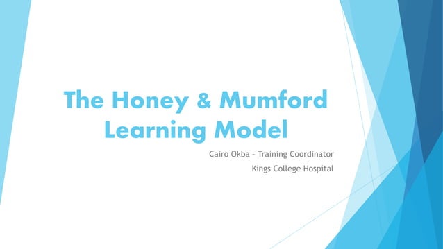 The Honey & Mumford Learning Model | PPTX