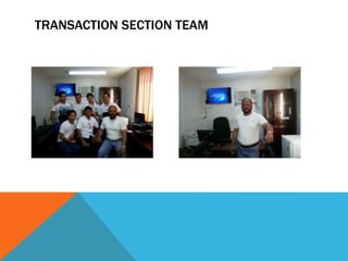 Transaction Team