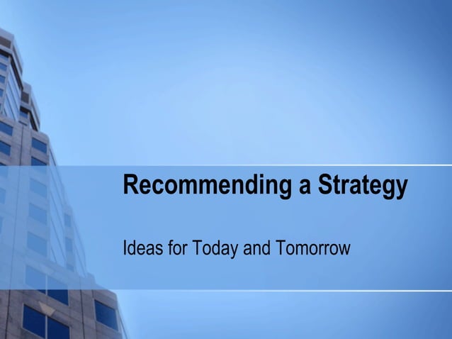 Recommending a Strategy2 | PPT