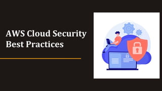 Amazon Web Services (AWS) Cloud Security | PDF