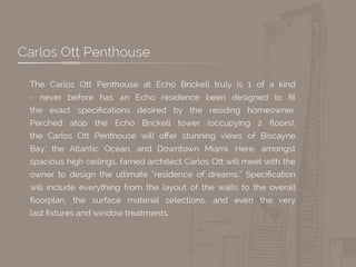 ECHO Brickell - Carlos Ott Penthouse Presentation | PPT