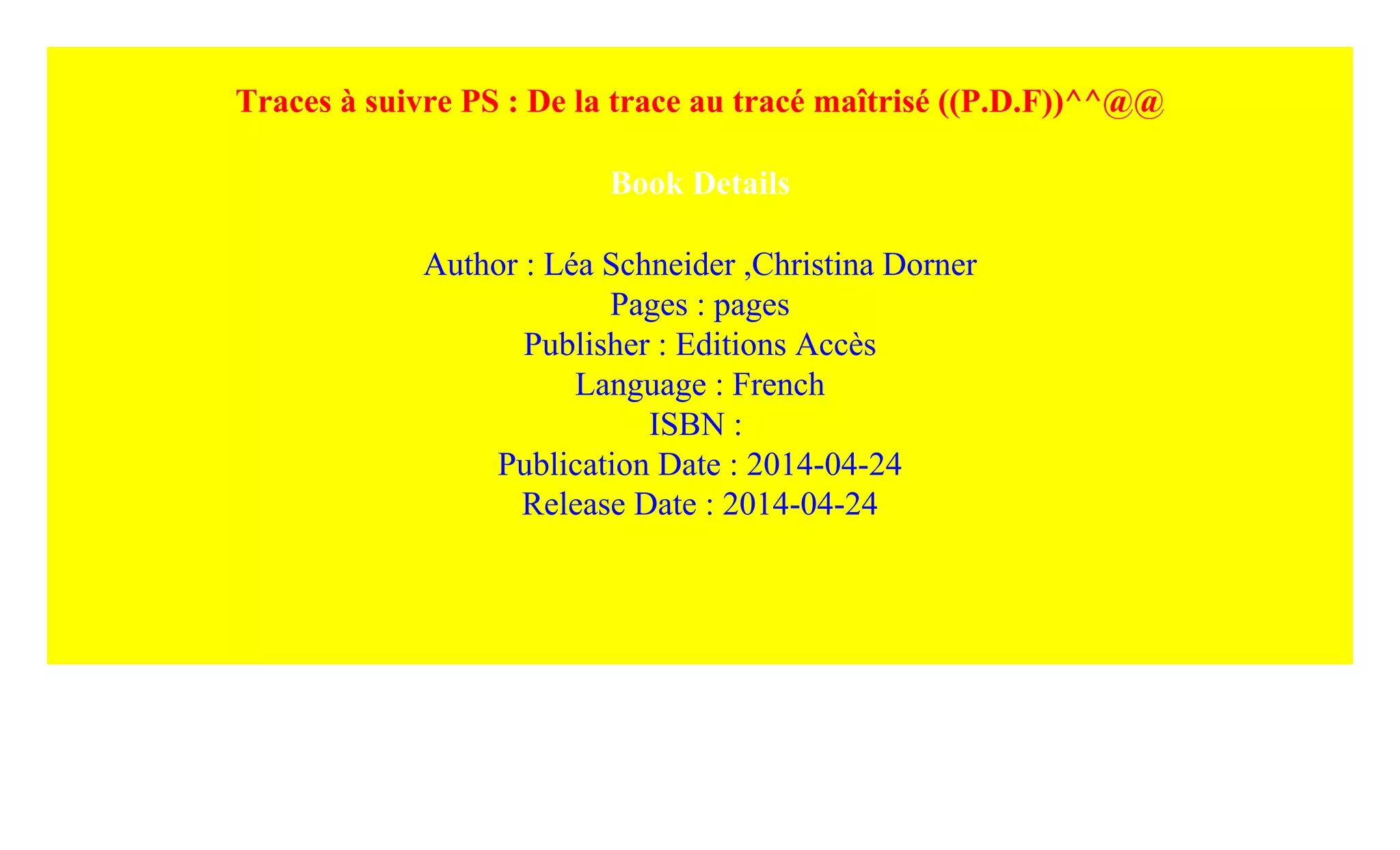 Traces à suivre PS : De la trace au tracé maîtrisé ((P.D.F))^^@@ | PDF