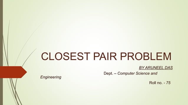CLOSEST PAIR (Final) | PPTX