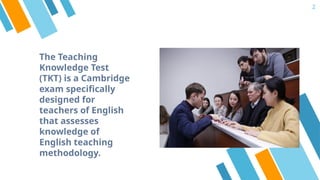 Teaching knowledge Test TKT test samples | PPT