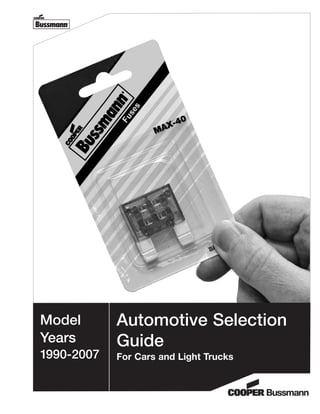 Cooper Bussmann Automotive Fuse Selection Guide | PDF