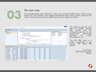 STA OpenSQL Editor Case Study - Globus | PPT