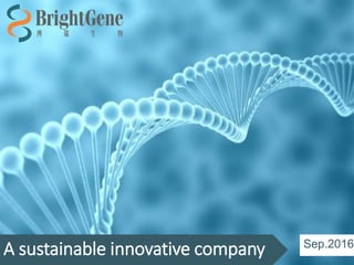 Introduction of BrightGene-Abby | PDF | Biotech and Biomedical Industry ...