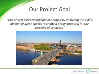 Designing the Green Bridge of Copenhagen | PPTX