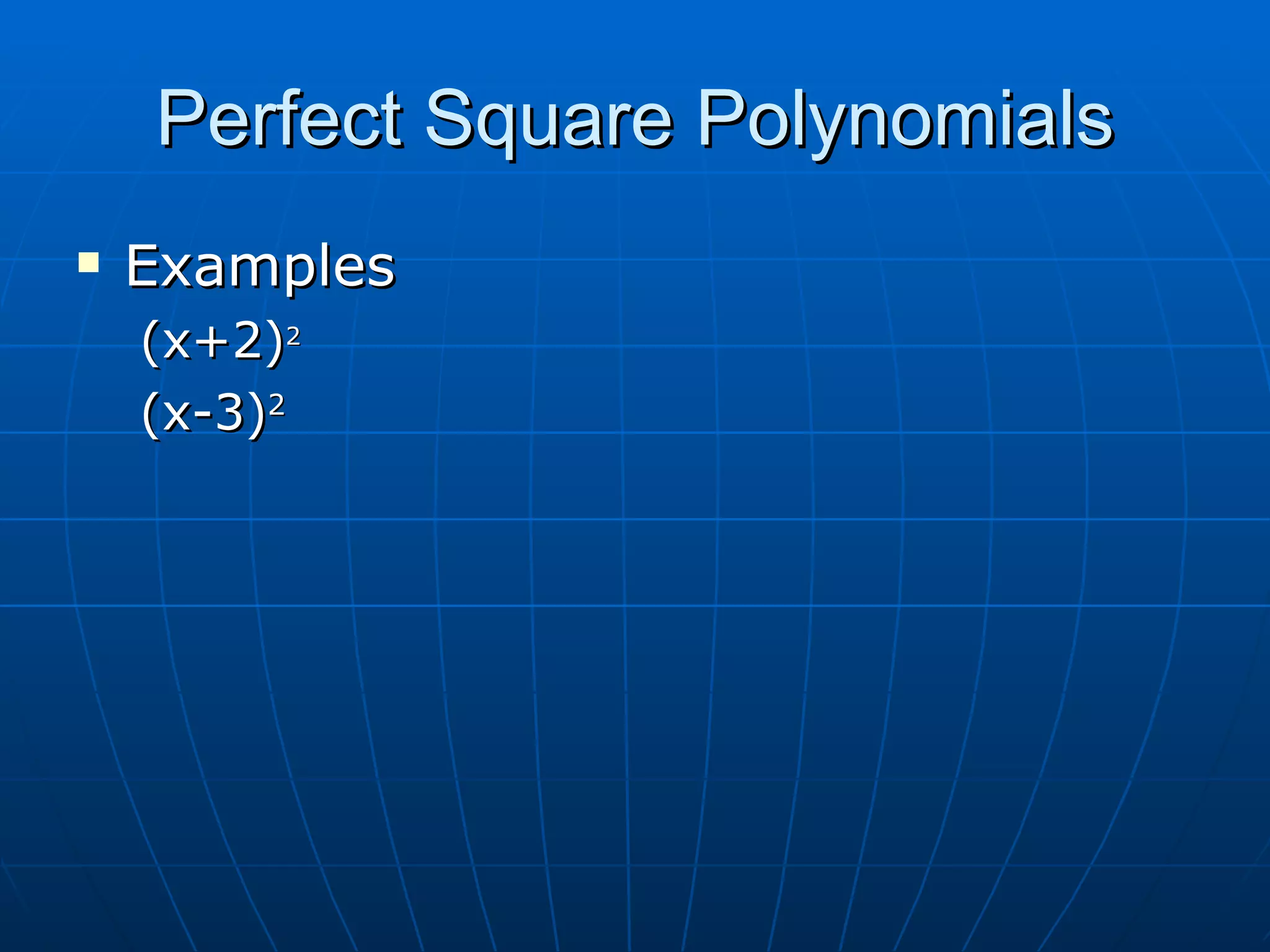 9 6 Factoring Special Polynomials | PPT