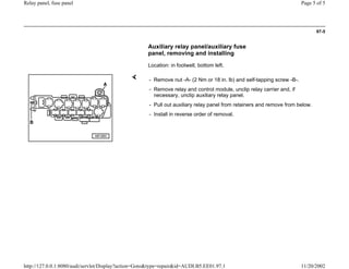 AUDI A4 B5 1.8L 1996 ELECTRICAL EQUIPMENT 97 1 relay panel, fuse panel ...