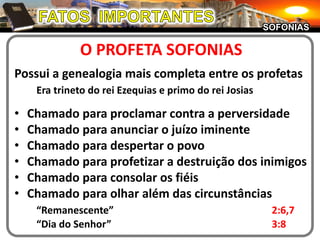 97 estudo panorâmico da bíblia - o livro de sofonias | PPTX