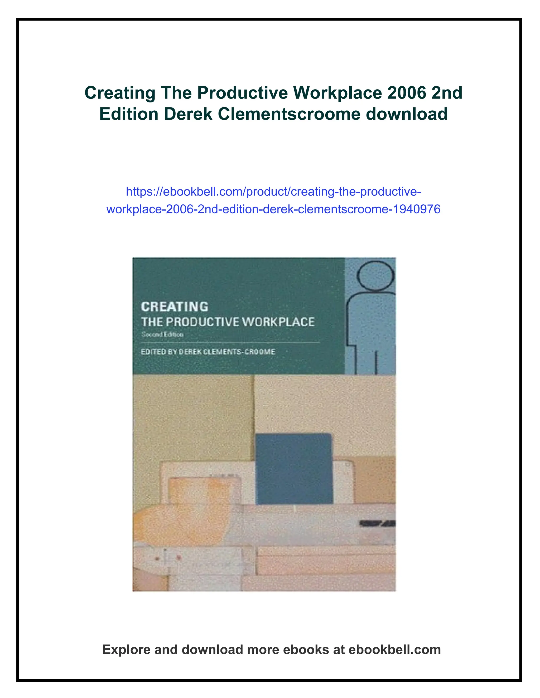 Creating The Productive Workplace 2006 2nd Edition Derek Clementscroome ...