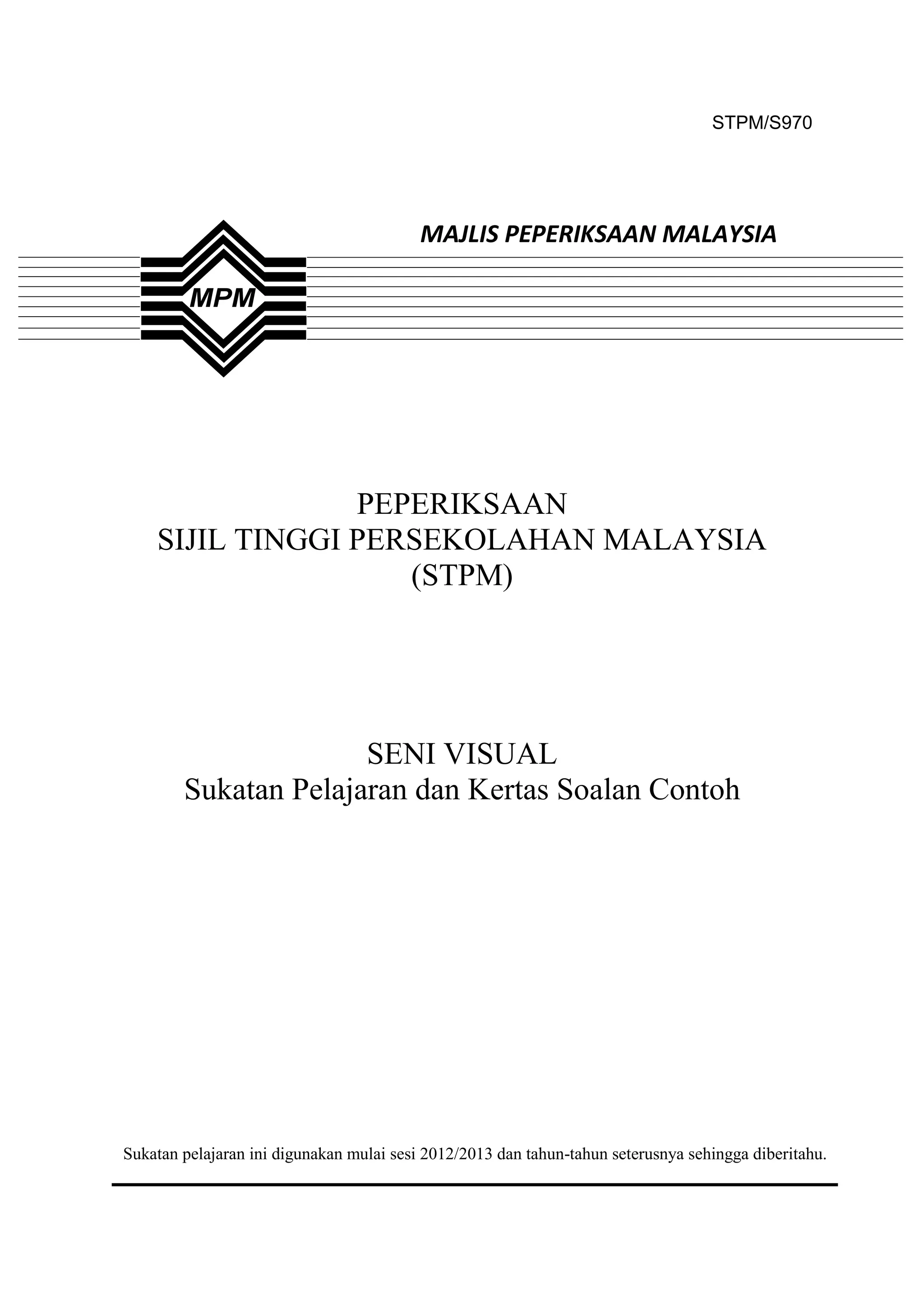 970 Sukatan Pelajaran Seni Visual STPM (Baharu) | PDF