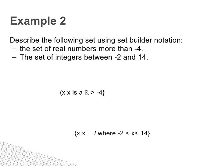 2 Set Builder Notation And Sets Of Real Numbers